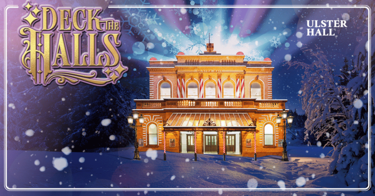 Deck the Waterfront Hall and Ulster Hall this Christmas | Ulster Hall